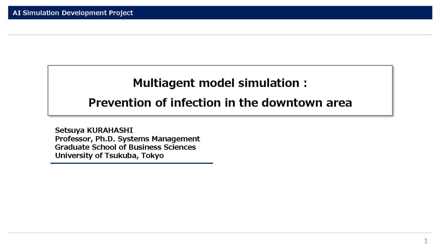 Multiagent model simulation : Prevention of infection in the downtown ...